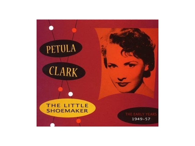 Petula Clark The Little Shoemaker - Early 1949-57 (4-CD