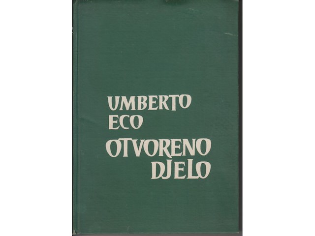 Umberto Eko / OTVORENO DJELO