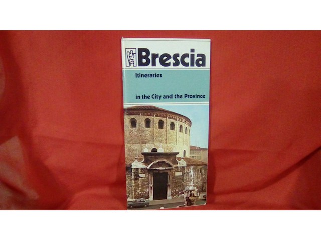 Brescia  itineraires in the City and the Province