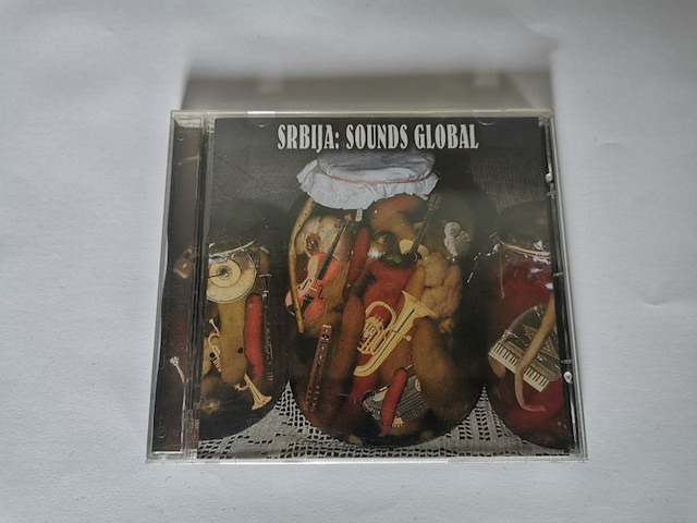 CD -  Srbija: Sounds Global