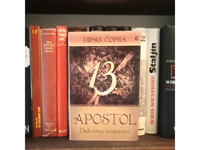 13. APOSTOL - DUHOVNA AVANTURA Dipak Čopra