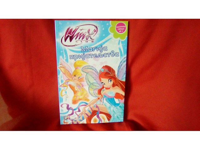 Magija prijateljstva  Winx club br.4