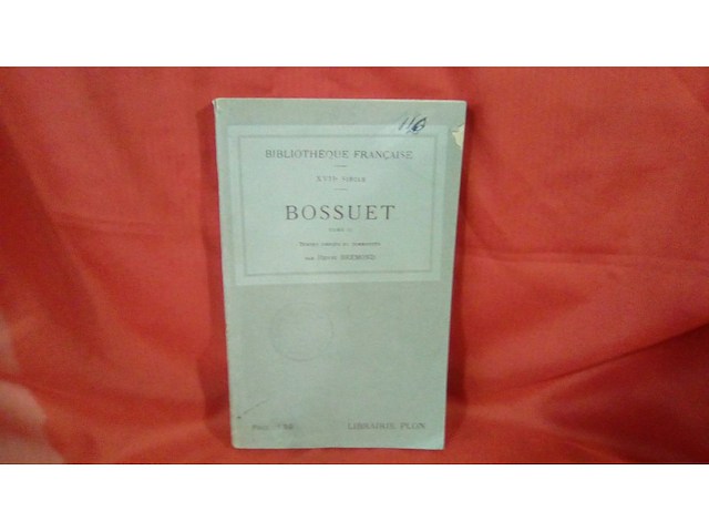 Bossuet par Henri Bremond