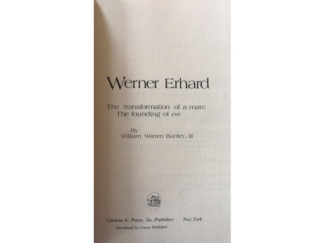 Werner Erhard The Tranformation of a man