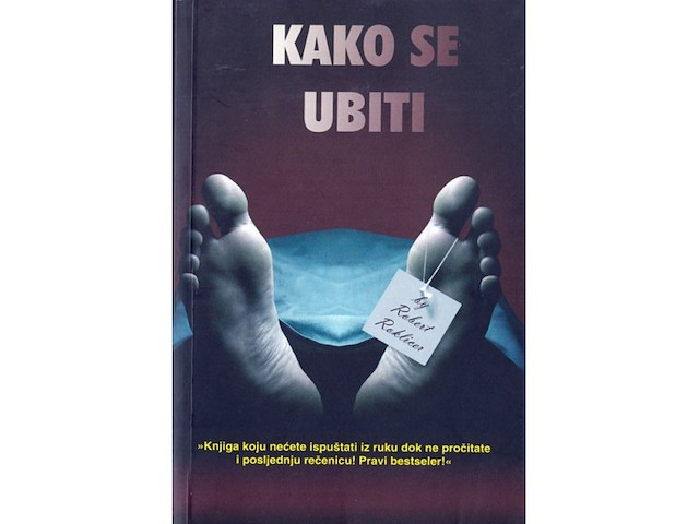 Kako se ubiti - Robert Roklicer