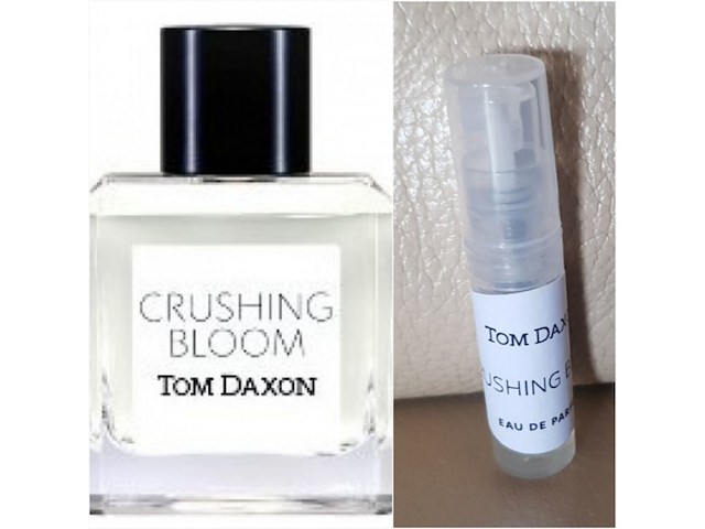 Tom Daxon Crushing Bloom parfem, original