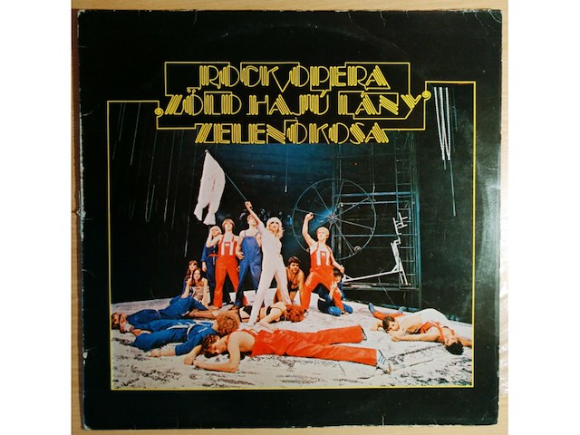 LP GABOR LENĐEL - Rock opera `Zelenokosa` (1982)