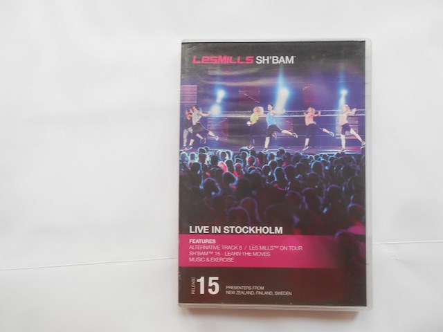Les Mills release no.15 Sh`bam, Live in Stockholm
