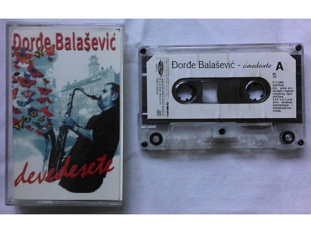 DJORDJE  BALASEVIC  -  DEVEDESETE