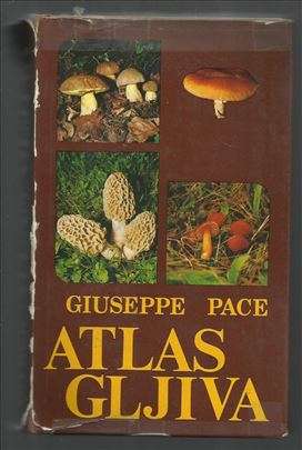 Atlas gljiva - Giuseppe Pace