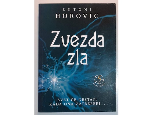 Entoni Horovic - Zvezda zla