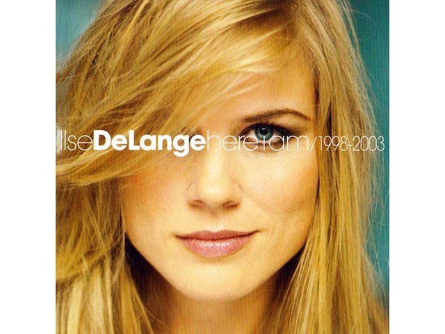 Lise Delonge - Here I`am (1998-2003)
