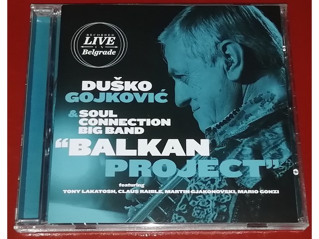 Duško Gojković &; Soul Connection Big Band ‎– Balkan Pr
