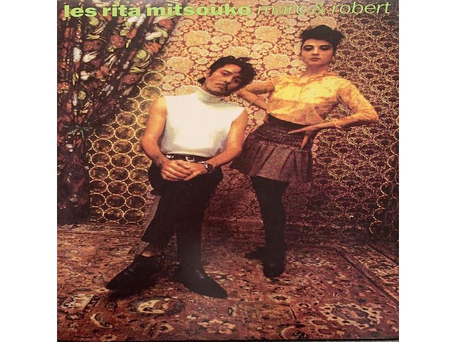 Les Rita Mitsouko ‎– Marc &;;;; Robert (LP+CD)