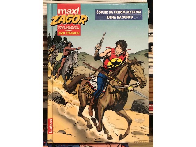 ZAGOR MAXI 3 - Čovjek sa crnom maskom-Sjena na suncu-HC