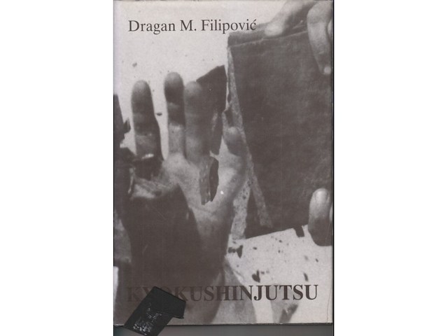 Dragan Filipović / KYOKUSHINJUTSU