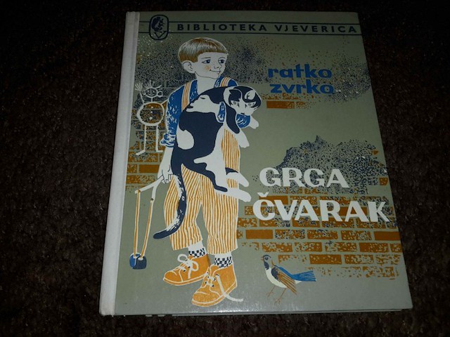 Ratko Zvrko - Grga Čvarak