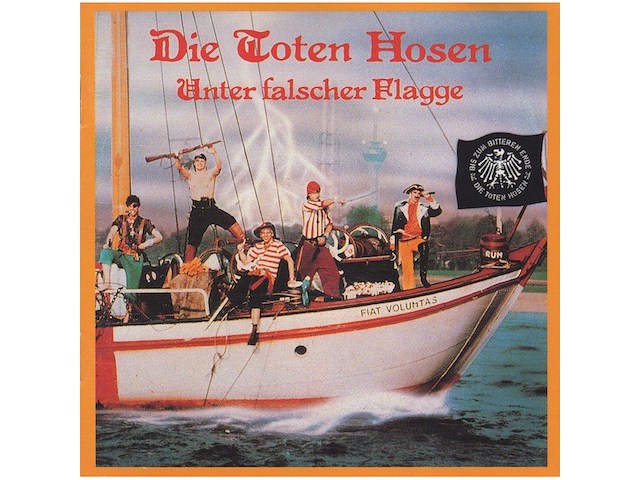 Die Toten Hosen ‎– Unter Falscher Flagge