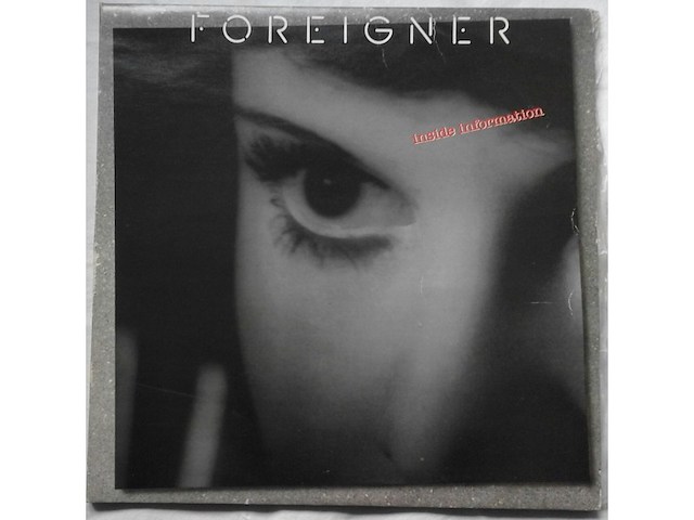 FOREIGNER  -  INSIDE  INFORMATION