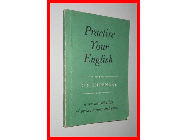 Practise Your English  - G.C. Thornley
