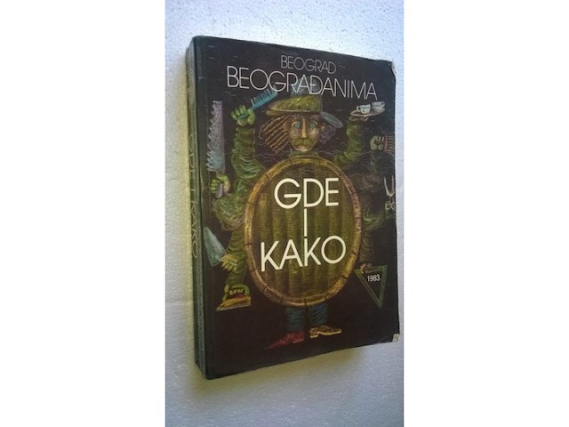 BEOGRAD BEOGRAĐANIMA-GDE I KAKO