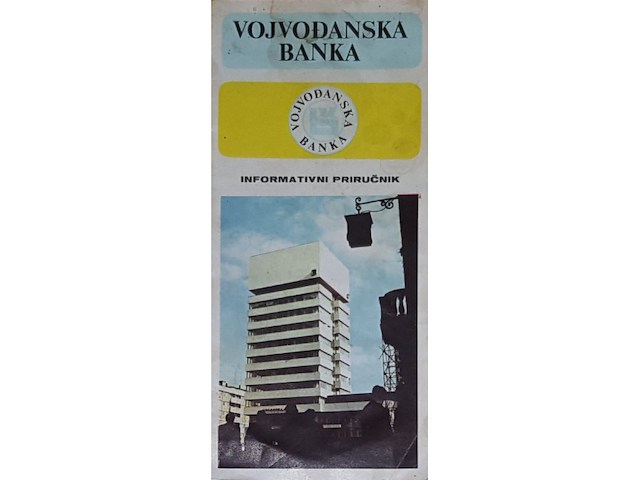 Informativni Priručnik `Vojvođanska Banka` Jugoslavija