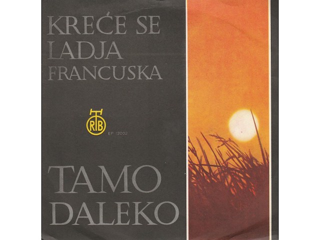 GEUPA PEVAČA i VEL.NAR.ORK. - Tamo daleko