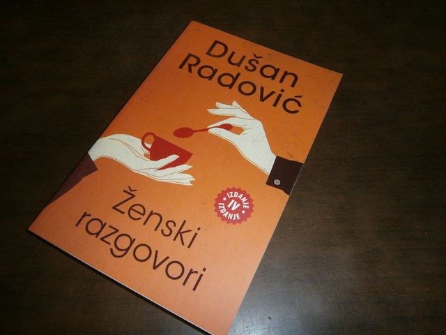 Dusan Radovic - Zenski razgovori