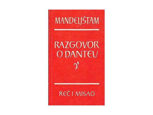 Mandeljštam / RAZGOVOR O DANTEU - perfekT