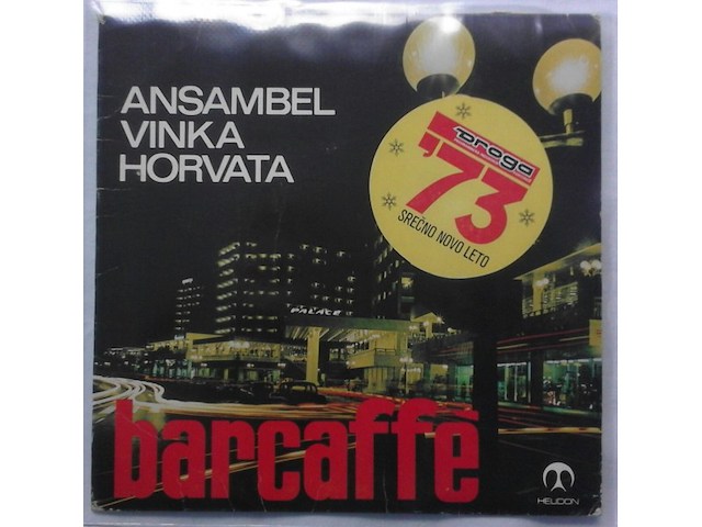 ANSAMBEL  VINKA  HORVATA  -  BAR  CAFFE