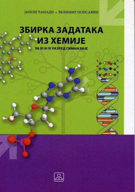 ZBIRKA ZADATAKA IZ HEMIJE 3,4 razred za opštu gimnaziju i gimnaziju prirodno-matematičkog smera