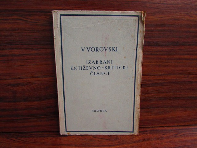 Izabrani književno-kritički članci - V. Vorovski (1950)