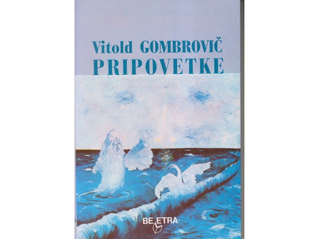 GOMBROVIČ / PRIPOVETKE - odličnO