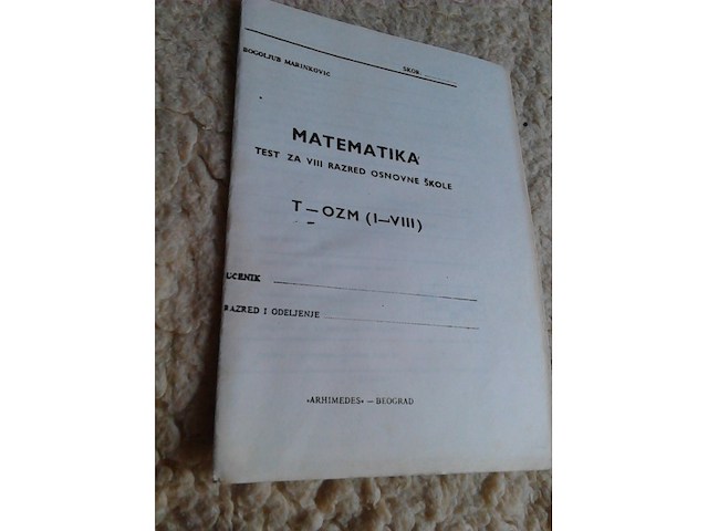 MATEMATIKA .TEST ZA 8.RAZ.O.S. I KLJUC TESTA