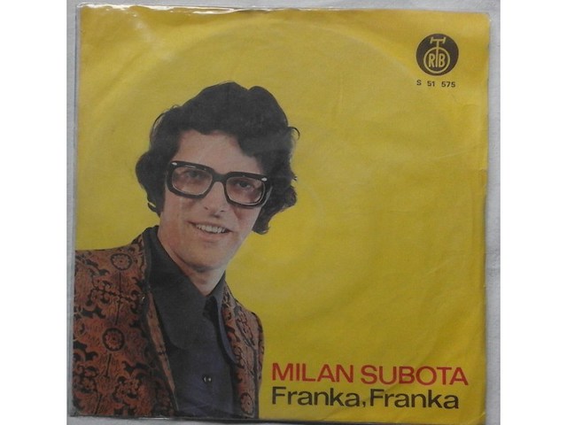 MILAN  SUBOTO  -  FRANKA,  FRANKA