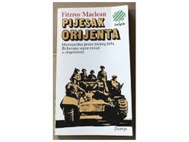 PIJESAK ORIJENTA - Fitzroy Maclean