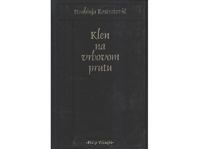 Kastratović / KLEN NA VRBOVOM PUTU - odličnO