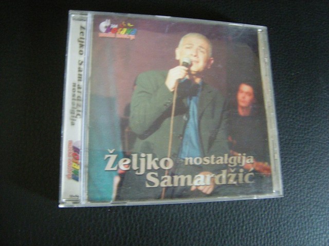 CD - ŽELJKO SAMARDŽIĆ - NOSTALGIJA