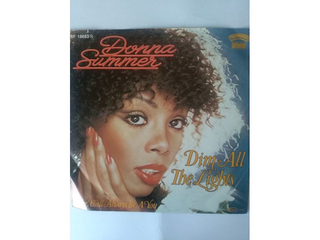 Donna Summer ‎– Dim All The Lights