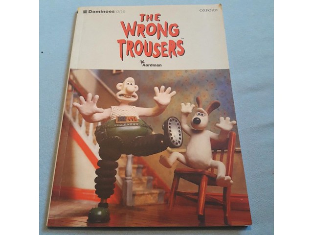 The Wrong Trousers