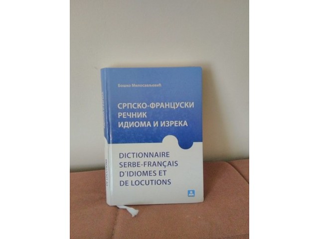 Srpsko-francuski rečnik idioma i izraza