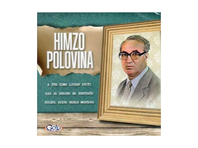 Himzo Polovina - A što ćemo ljubav kriti