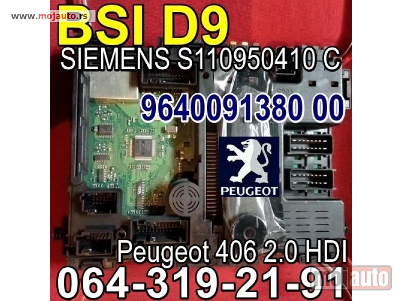 BSI B4 Peugeot 406 2,0 HDI , 9640091380 00 , BSI D9 SIEMENS S110950410 C