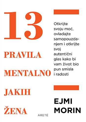 13 pravila mentalno jakih žena – Ejmi Morin