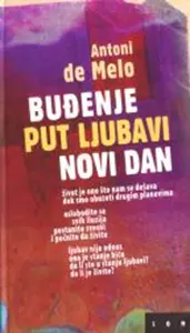 Buđenje/Put ljubavi/Novi dan