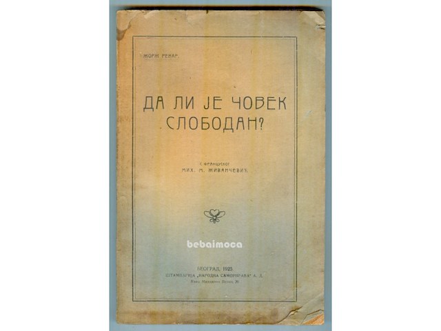 DA LI JE ČOVEK SLOBODAN? - Žorž Renar - 1925. god.