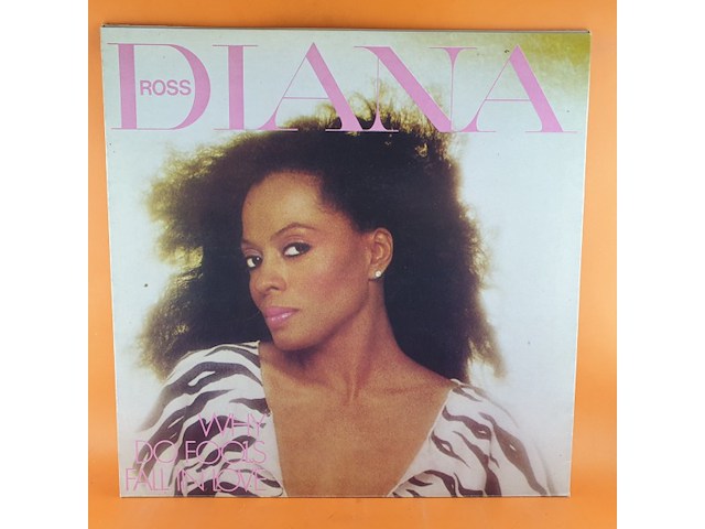 Diana Ross ‎– Why Do Fools Fall In Love , LP