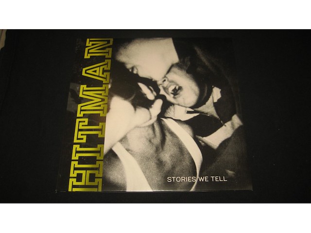 HITMAN - STORIES WE TELL LP