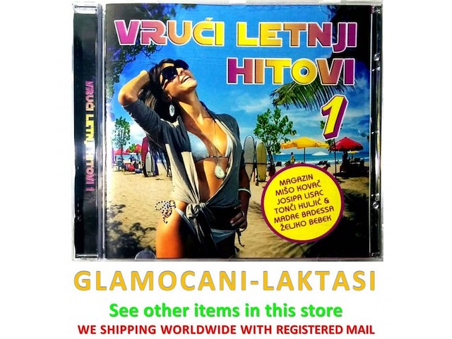 Vrući letnji hitovi 1 - BEBEK,MAGAZIN,MEJAŠI,MIA,LEGE,,