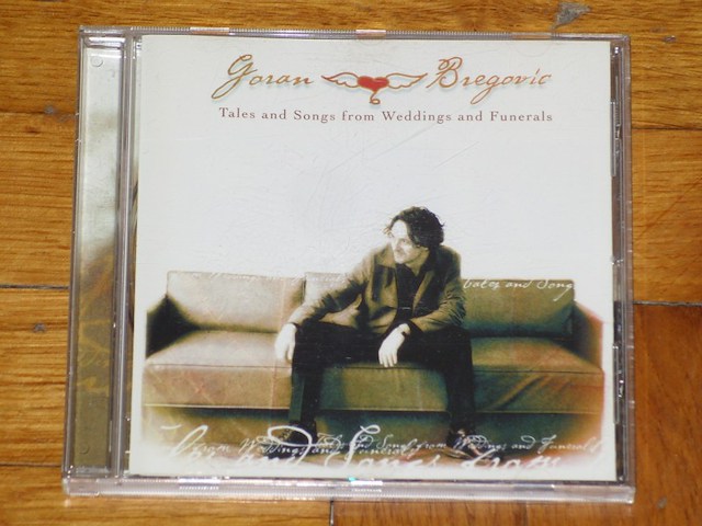 Goran Bregovic ‎– Tales And Songs From Weddings And Fun
